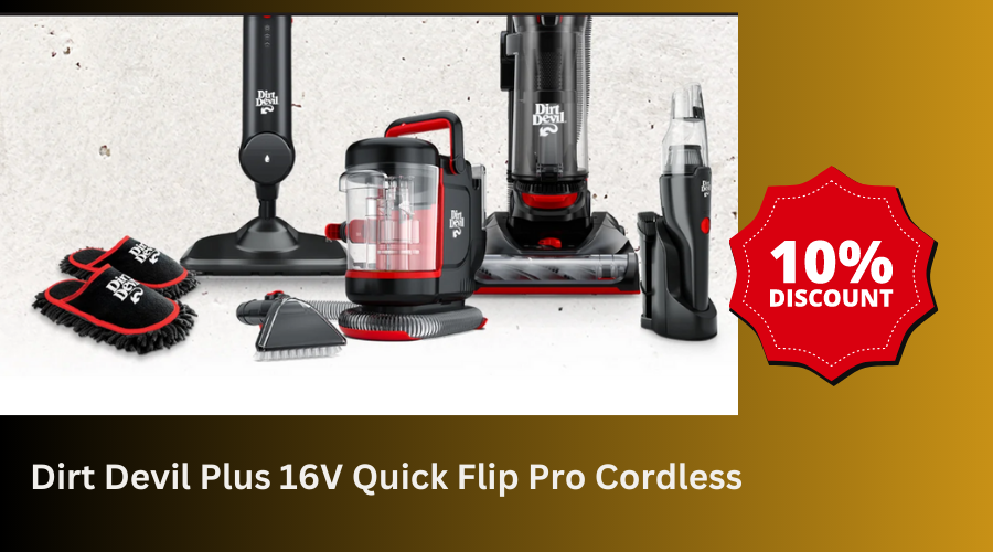Unlock Cleaning Efficiency: Save 10% Off Dirt Devil Plus 16V Quick Flip ...