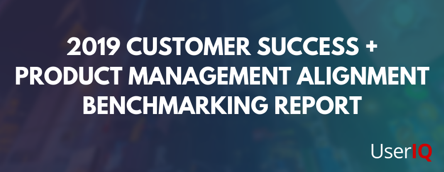 [REPORT] Benchmarking Customer Success + Product Management Alignment ...
