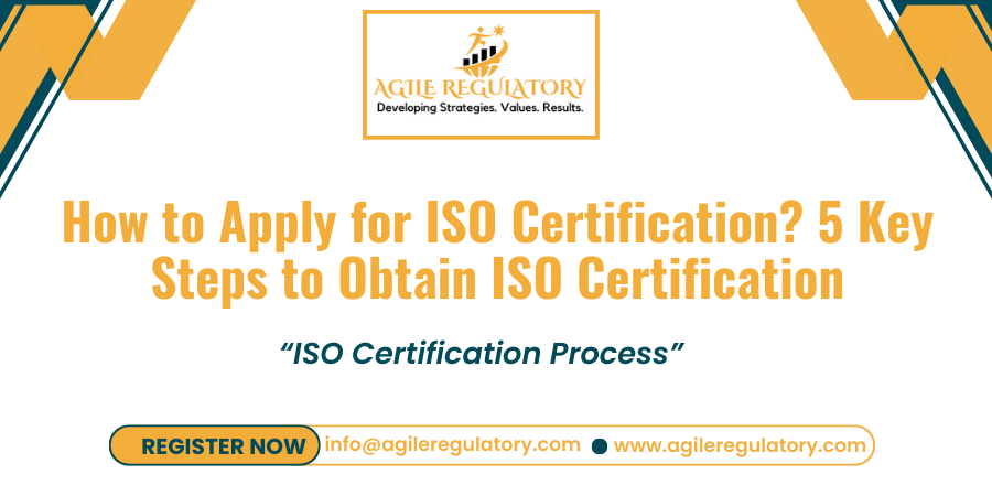 How to Apply for ISO Certification? 5 Key Steps to Obtain ISO Certification | by Agile ...