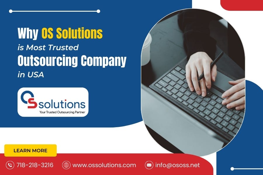 Why OS Solutions is Most Trusted Outsourcing Company in USA | by ...