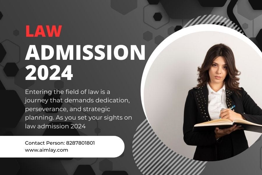 It’s All About (The) Law Admission 2024 & LLB Admission | by Aimlay | May, 2024 | Medium
