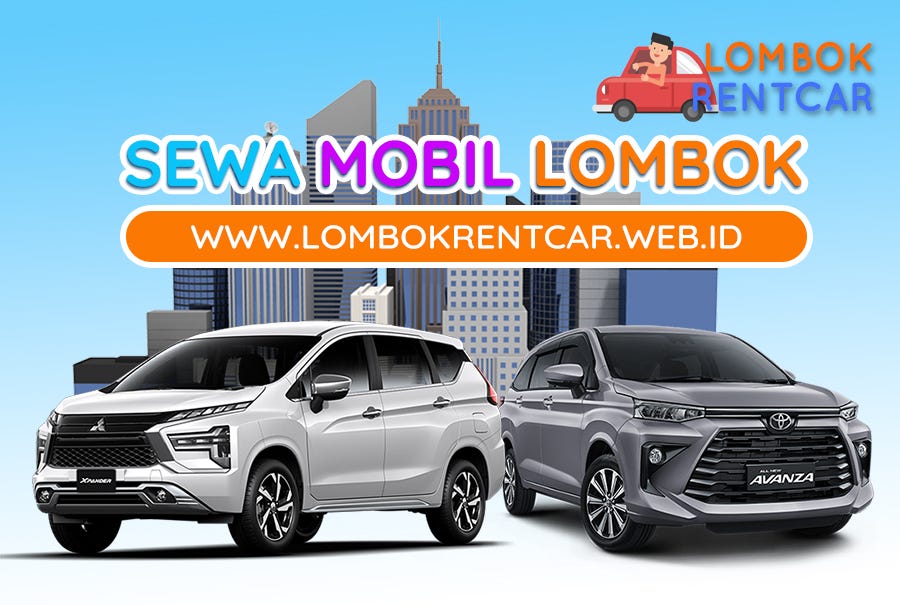 Daftar Jasa Rental Mobil di Lombok | by Happy Agung | Medium