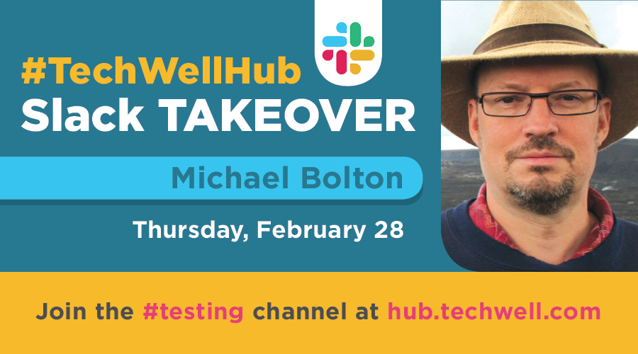 Is All Testing Exploratory? A Slack Takeover with Michael Bolton | by ...