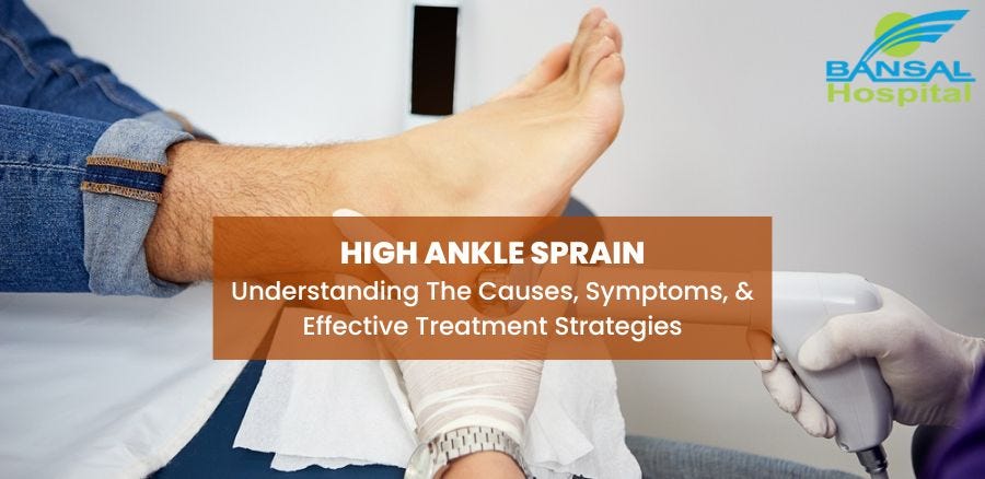 Understanding The Causes, Symptoms, & Treatment For High Ankle Sprain ...