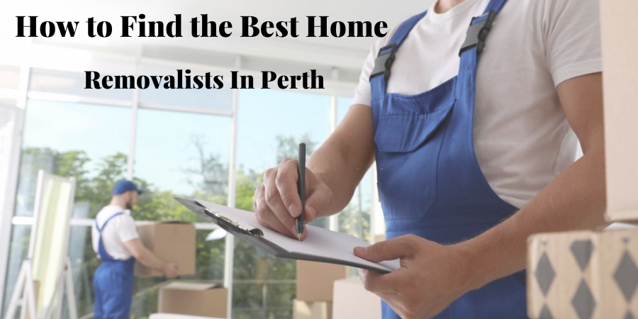 How to Find the Best Home Removalists In Perth - Removalistsinperth ...