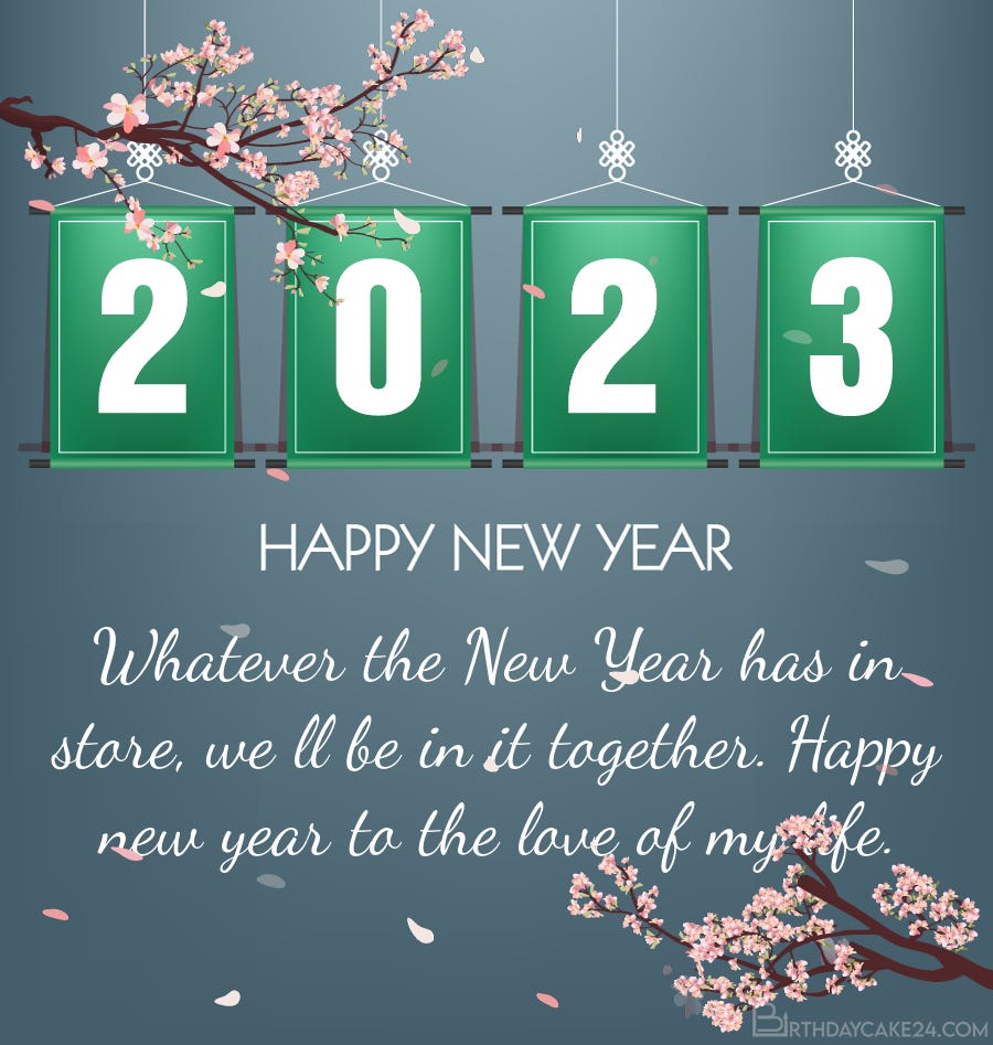 New Year 2023 Quotes. Happy New Year 2023 Quotes | by The Captions | Medium