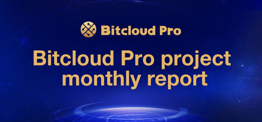 Bitcloud Pro project monthly report （June 1 — June 30） | by Bitcloud ...