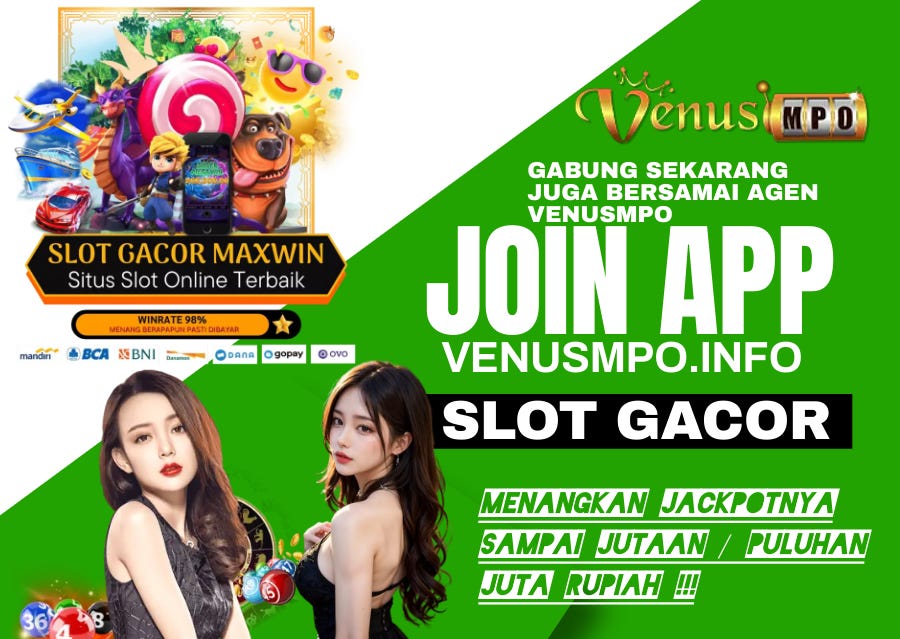 Agen Slot Gacor No 1 Di Indonesia - VENUSMPO - Medium