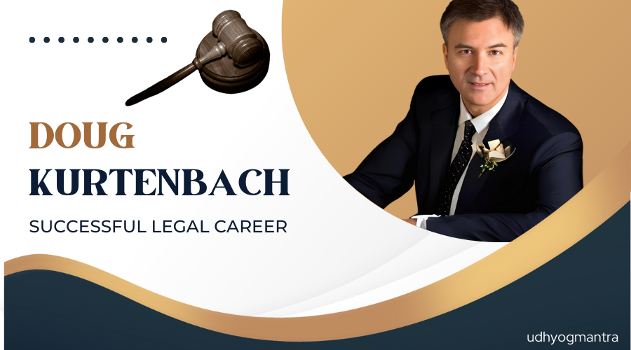 The Remarkable Journey of Doug Kurtenbach: A Testament to Legal Success ...