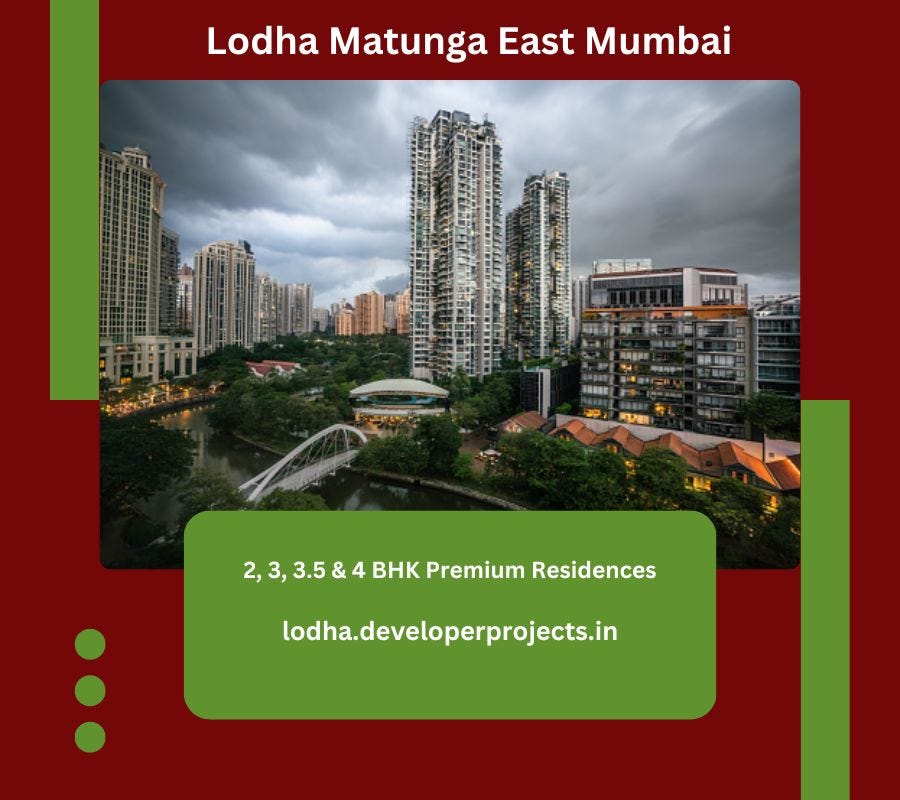 Lodha Matunga East Mumbai | Quality Living. It Starts Here! | by ...