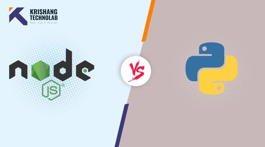 Nodejs vs Python : Which is The Best For Backend Development? | Krishang Technolab | Medium