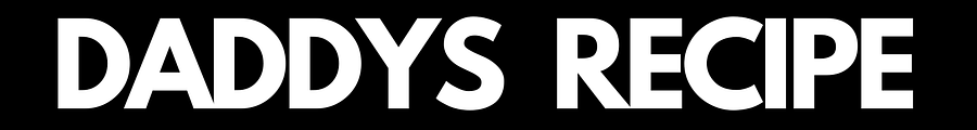 daddys recipe – Medium