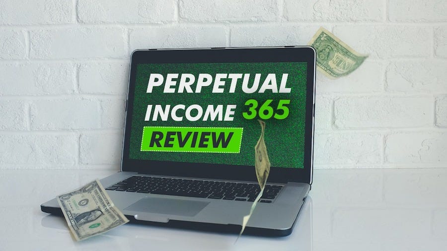 Perpetual Income 365 Reviews 2021 | perpetualincome365.online | by ...