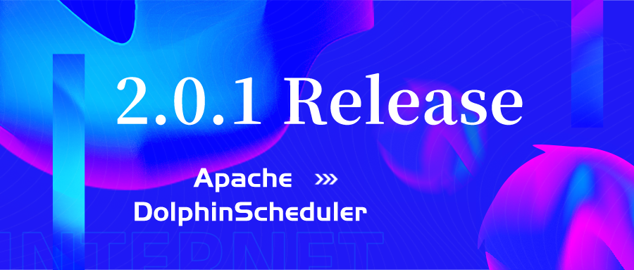 Apache DolphinScheduler 2.0.1 is here, and the highly anticipated one ...