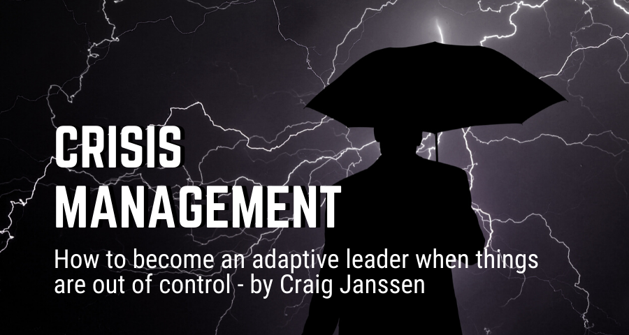 Crisis Management | How to choose adaptive leadership when things are ...