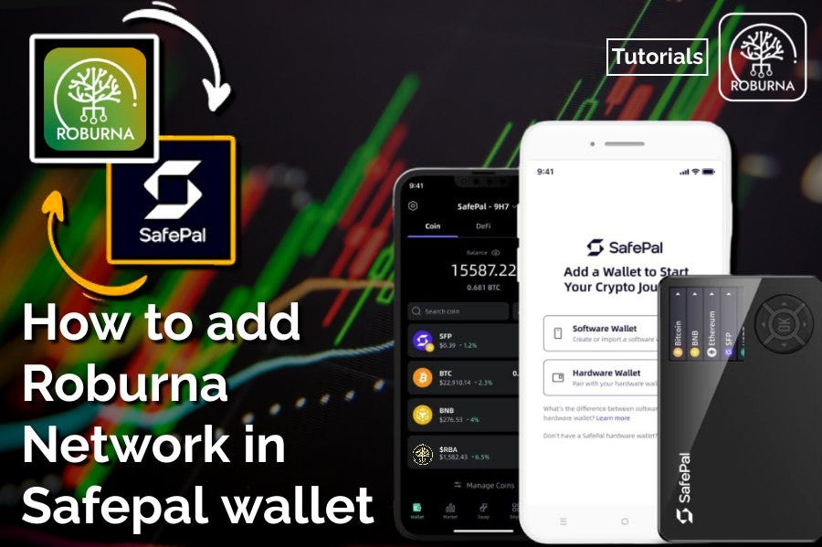 Roburna Network — How to add in Safepal wallet | by Roburna Official | Aug, 2024 | Medium