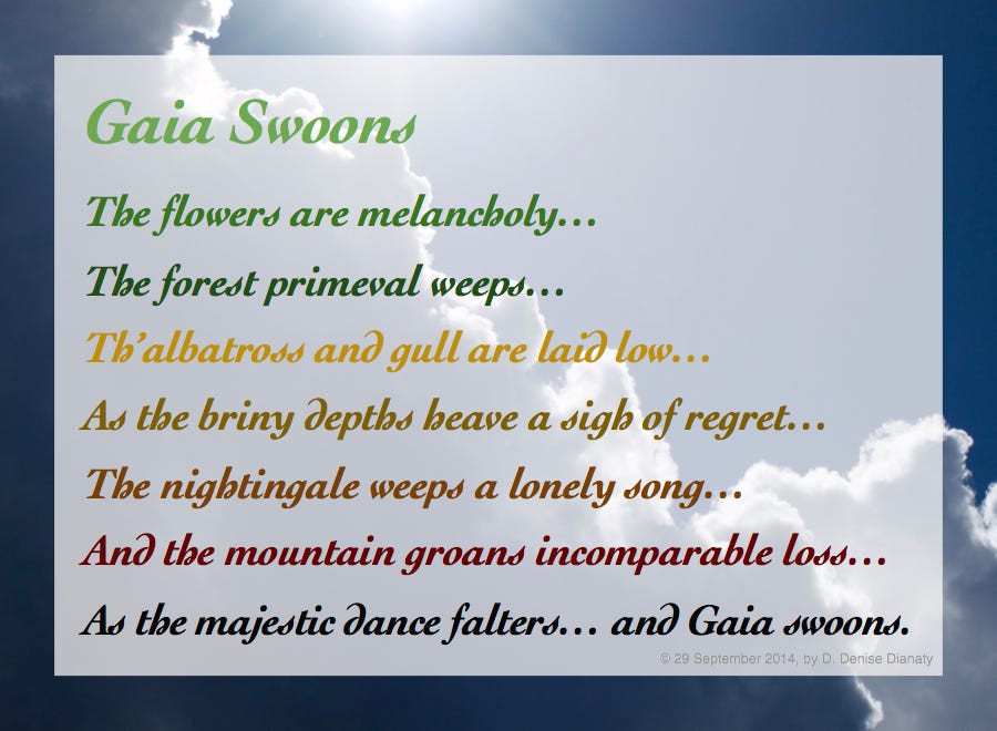 Gaia Swoons. A poem of Earth’s song sung with… | by Author, D. Denise ...