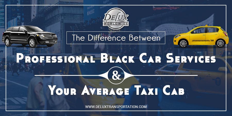 THE DIFFERENCE BETWEEN PROFESSIONAL BLACK CAR SERVICES AND YOUR AVERAGE ...