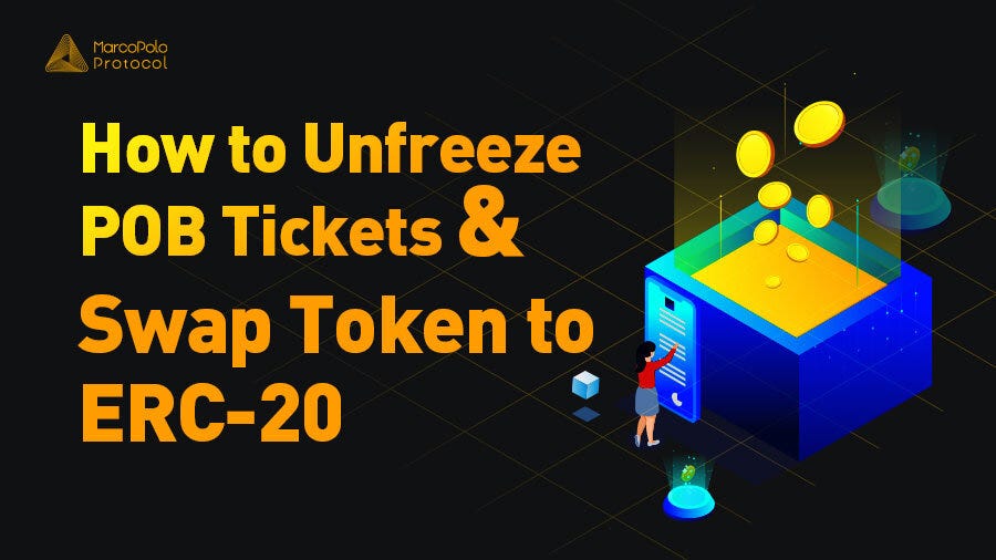 How to Unfreeze POB Tickets & Swap Token to ERC-20 | by MAP Protocol ...