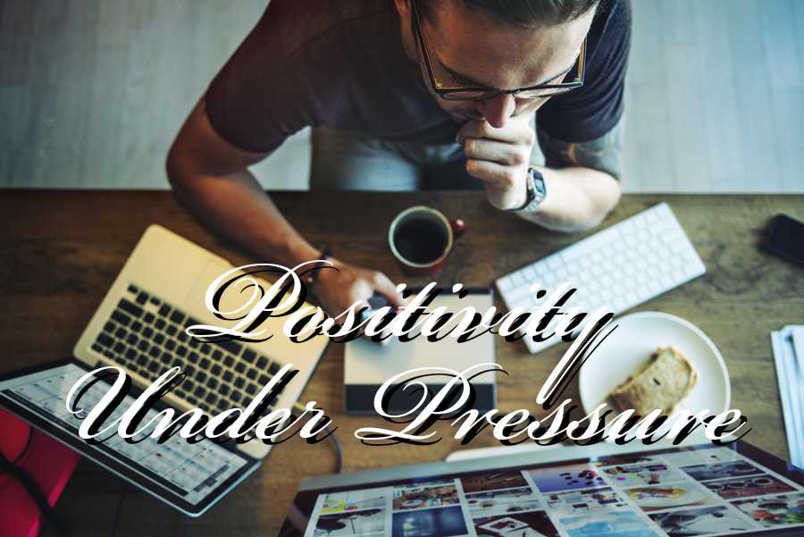Positivity Under Pressure. “Consider it pure joy, my brothers and… | by ...