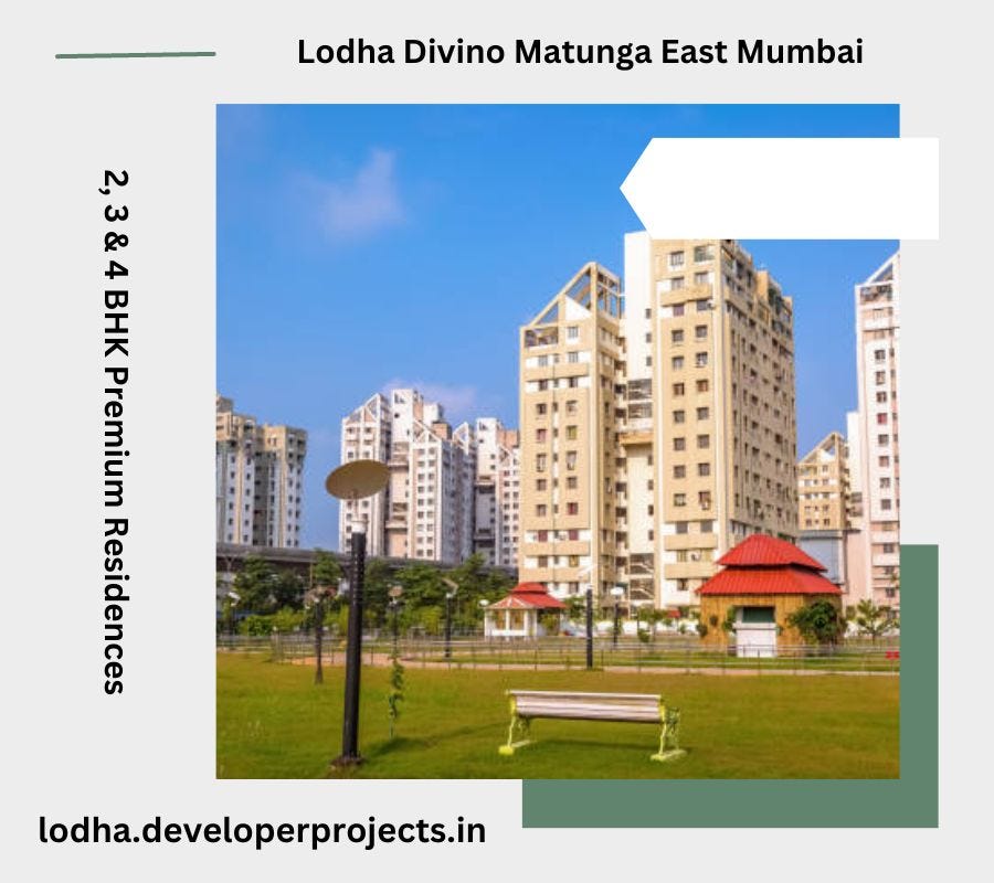 Lodha Divino Matunga East Mumbai | The Dreamy Atmosphere | by Isharat ...