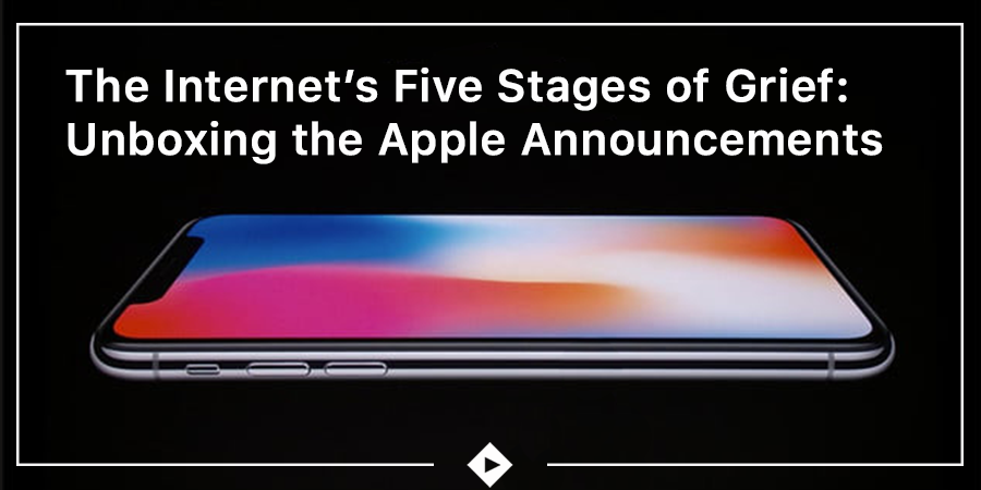 The Internet’s Five Stages of Grief: Unboxing the Apple Announcements ...