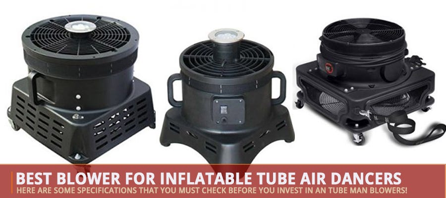 Best Blower For Inflatable Tube Air Dancers | by ruba Evax | Medium