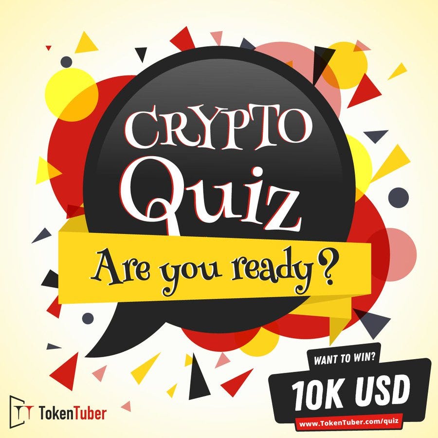 TOKENTUBER 1OK USD CRYPTO QUIZ: MORE THAN JUST A CRYPTO QUIZ | by Akinrinade Joshua | Medium
