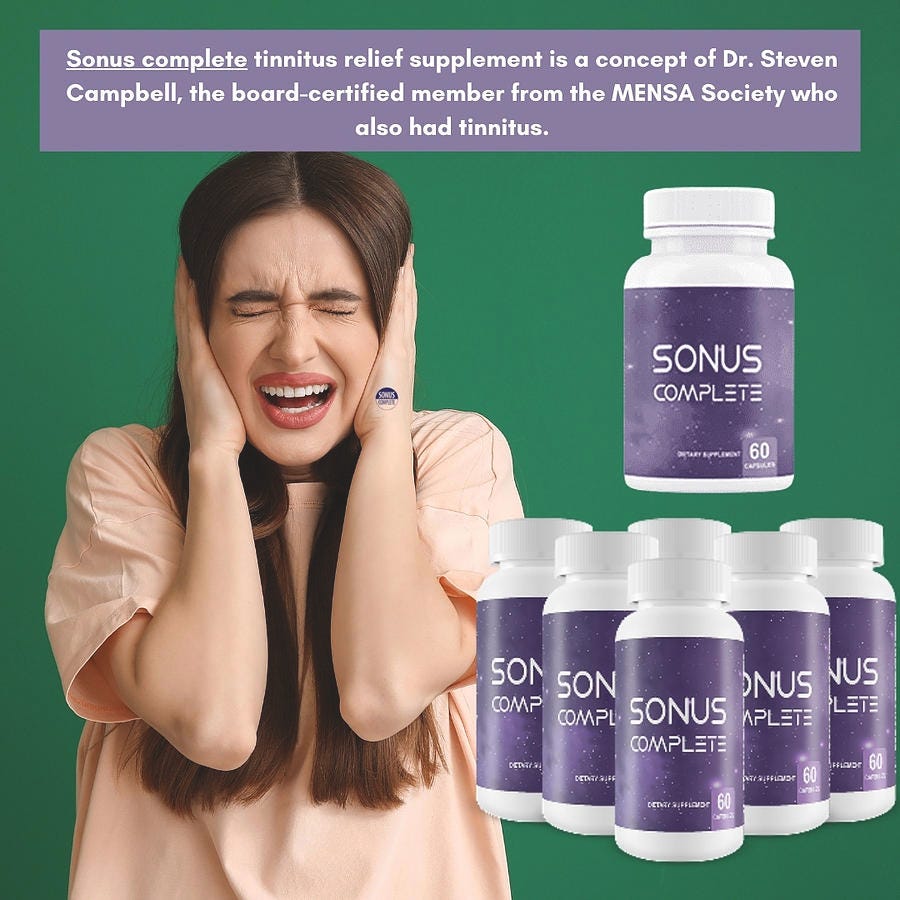 Harmonizing Wellness: Introducing Sonus Complete — Your Guide to Tinnitus Relief | by Syahrul H ...