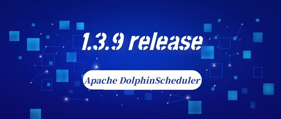Introducing Apache DolphinScheduler 1.3.9, StandaloneServer is ...