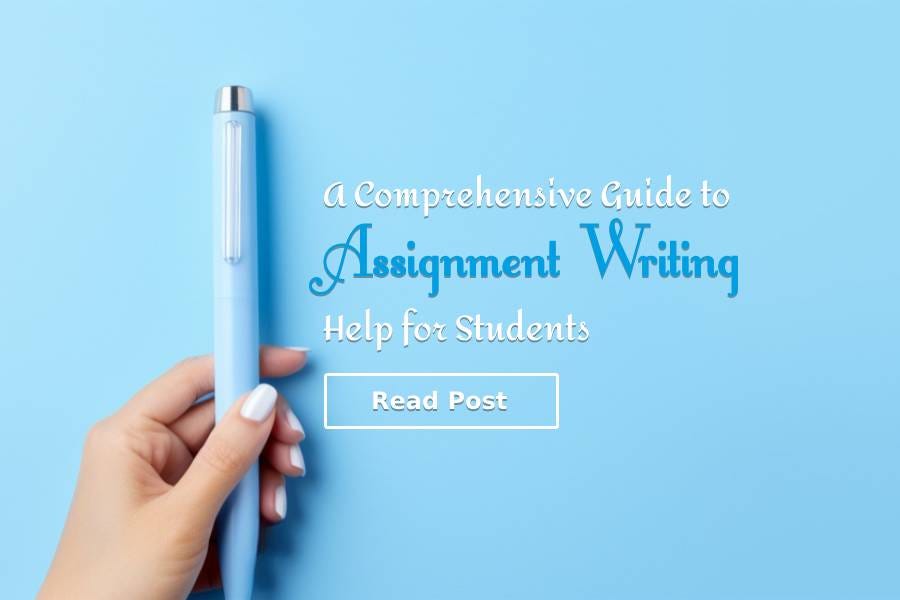 A Guide To Assignment Writing Help For Students | by Aimlay Writiing ...