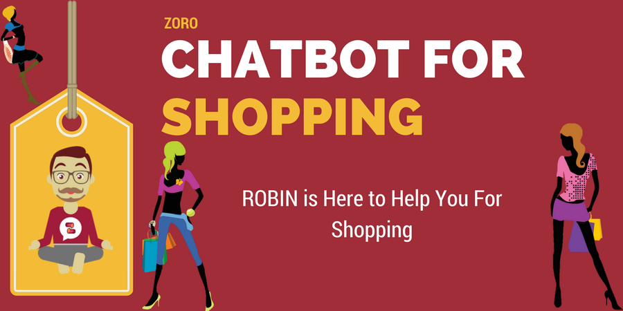 Chatbot for Shopping. With the revolution in AI, Chatbots… | by ZORO.IM ...