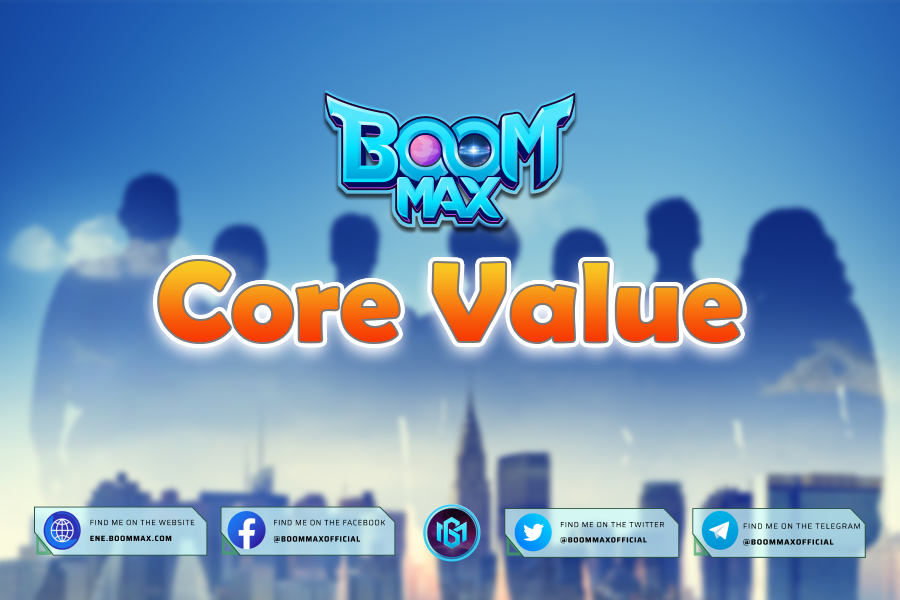 BOOM MAX CORE VALUE. Development efforts create a strong… | by Boom Max ...