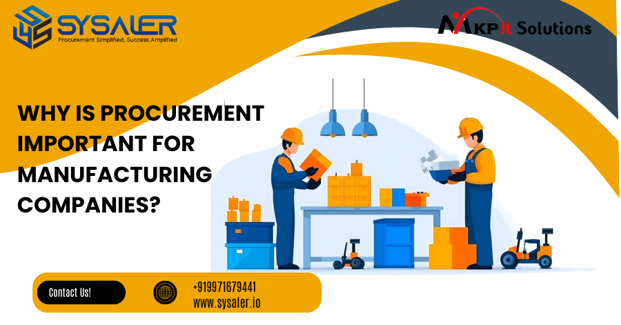 The Benefits of Procurement Management Software in Manufacturing ...
