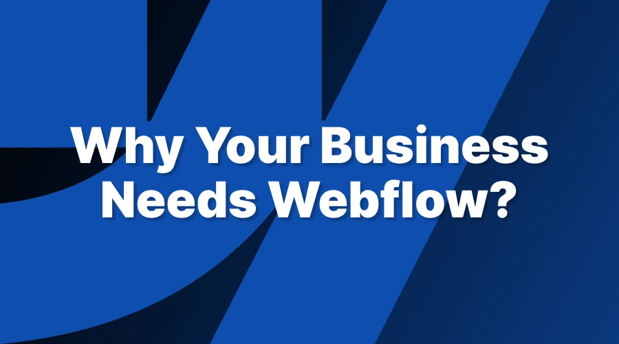 Why Webflow important for your business? | by Ikbal H. Dev | Oct, 2024 | Medium