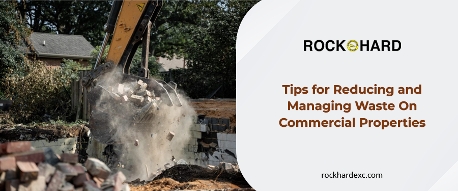 Tips for Reducing and Managing Waste On Commercial Properties | by ...