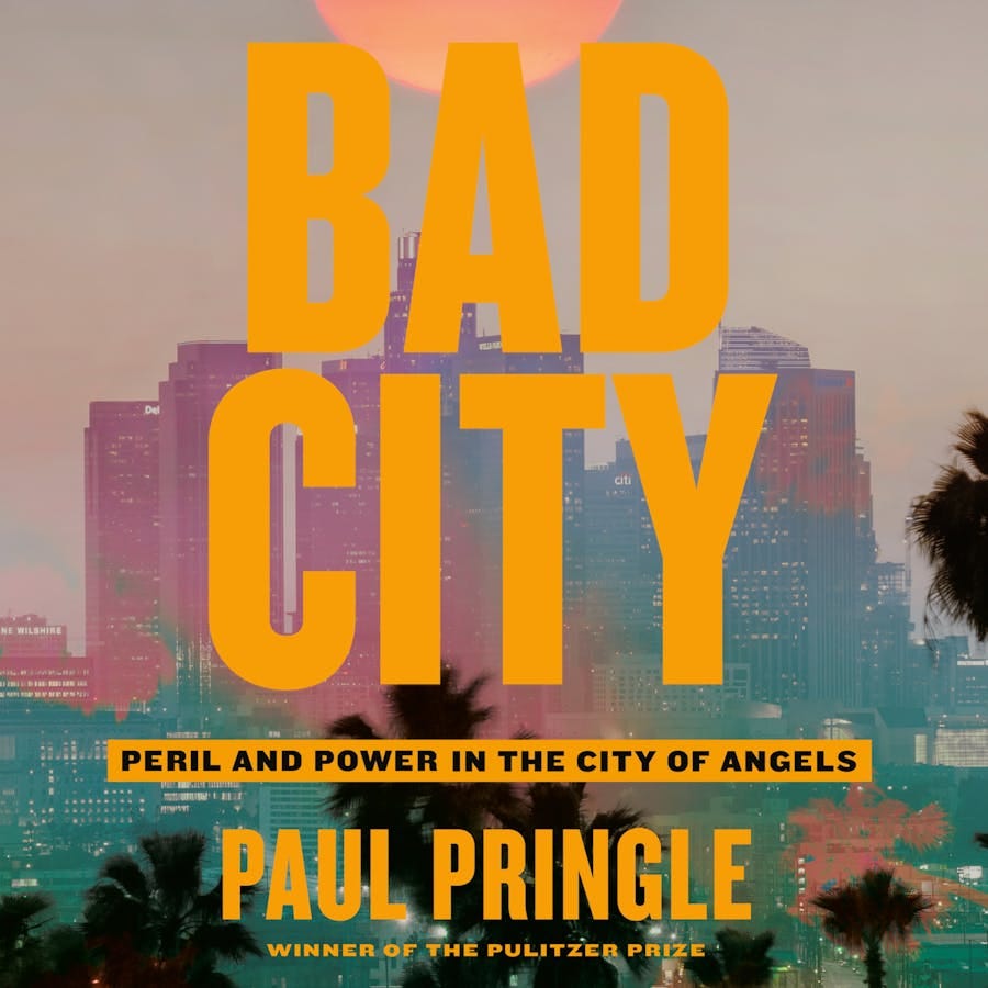 Part 27: Review — Bad City, Peril and Power in the City of Angels by ...