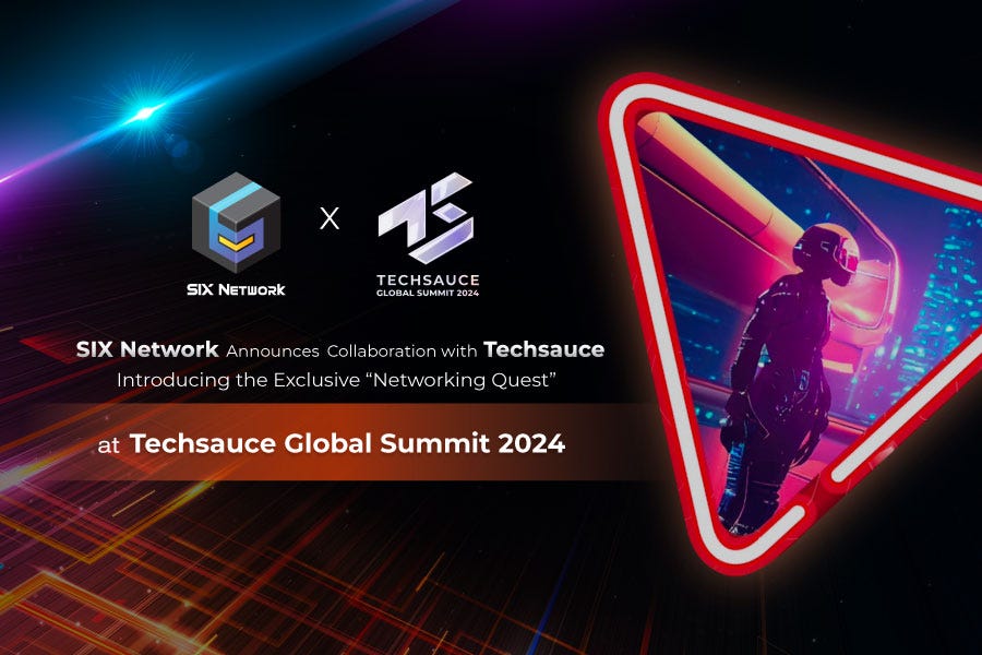 SIX Network Announces Collaboration with Techsauce to Discover New Connections ‘Networking Quest ...