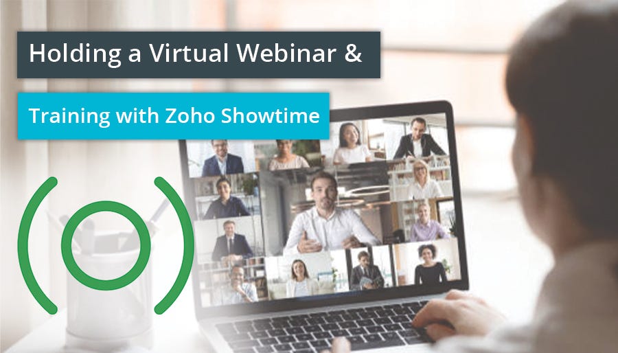 Holding a Virtual Webinar & Training with Zoho Showtime | by ion8 | Medium