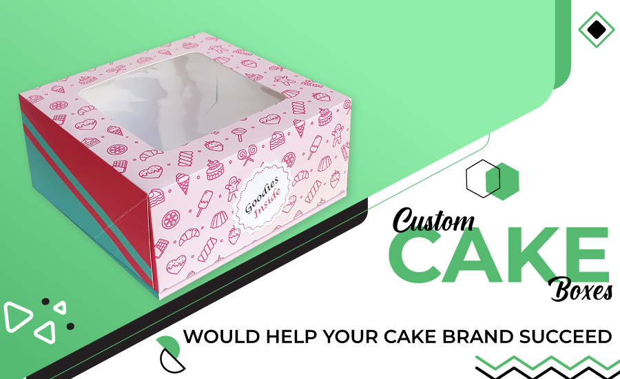 Custom Cake Boxes Would Help Your Cake Brand Succeed | by Oliver ...