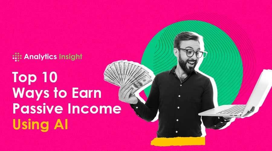 Top 10 Ways to Earn Passive Income Using AI | by Aryan | Jul, 2023 | Medium