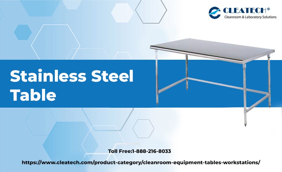 Elevate Your Cleanroom Operations with Cleatech’s Cleanroom Tables | by ...
