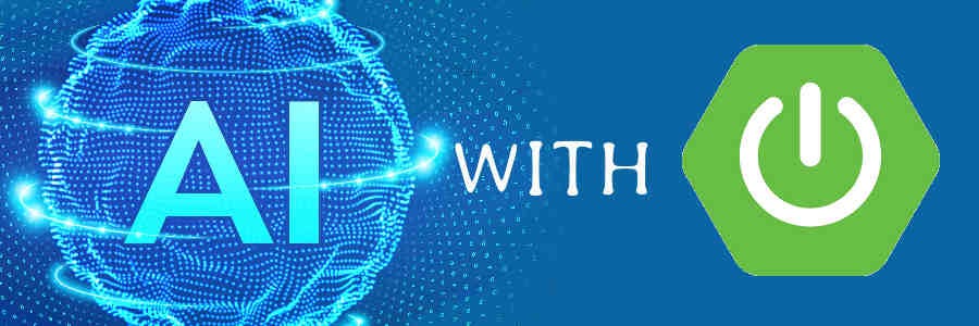 AI applications using SpringBoot. What is AI: Artificial Intelligence… | by Ankit Kumar Garg ...