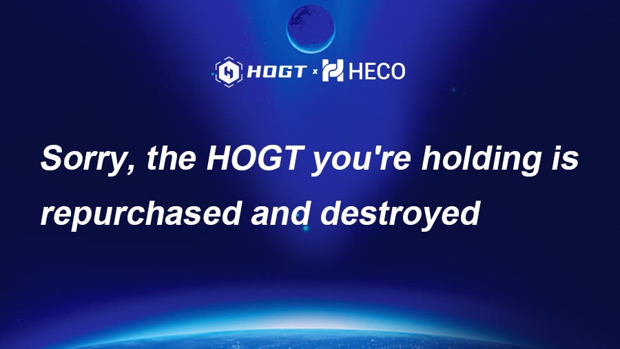 Sorry，the HOGT you’re holding is repurchased and destroyed ! | by HOGT ...