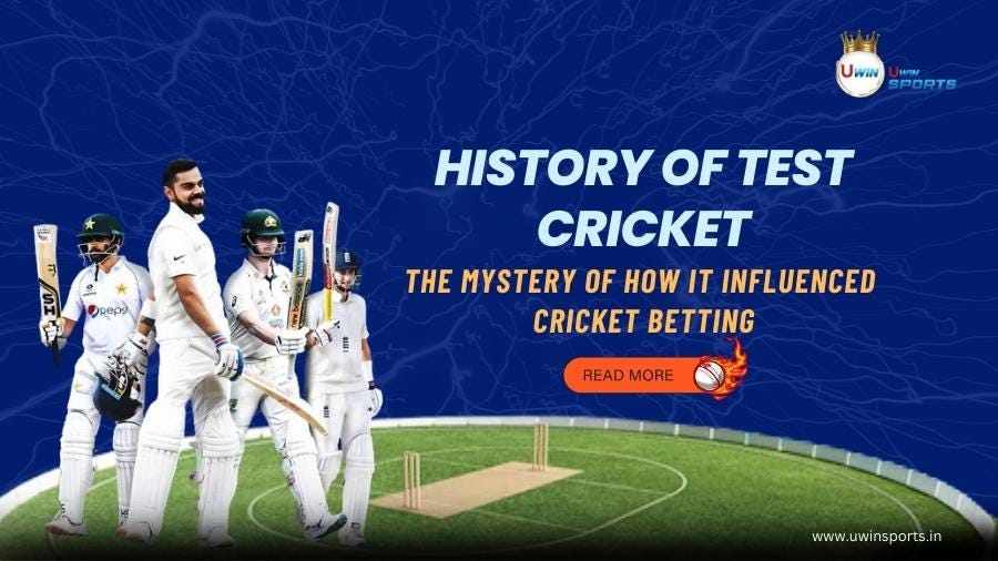 History of Test Cricket: The Mystery of How it Influenced Cricket ...