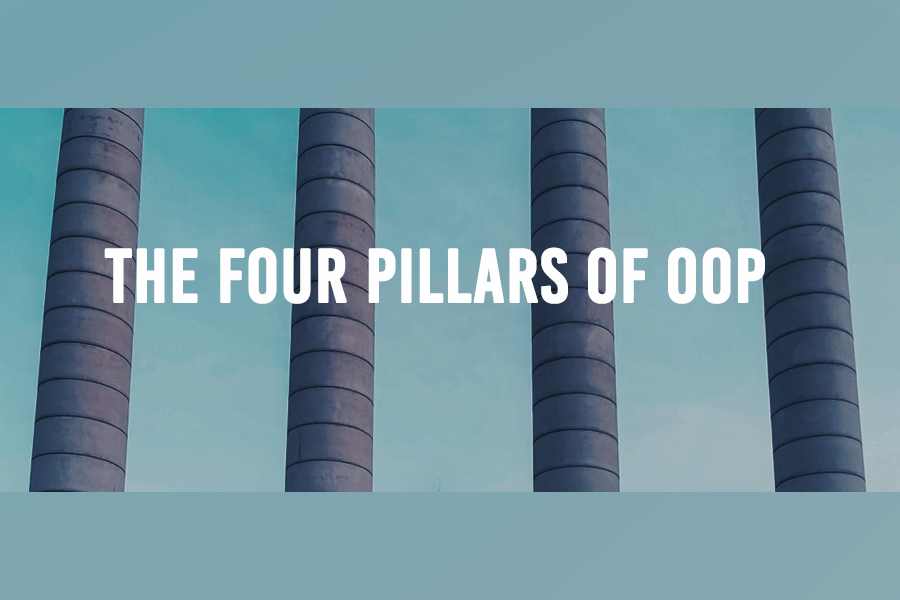 The Four Pillars Of OOP. Object-oriented programming is based on… | by ...