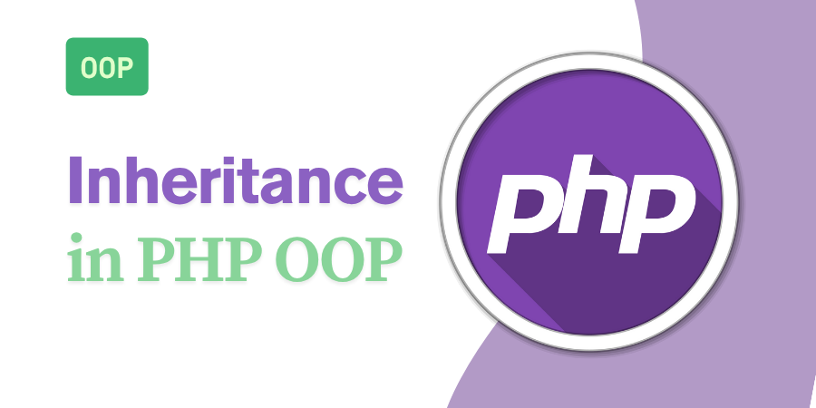 Understanding Inheritance in PHP OOP: A Complete Guide | by Shariful Ehasan | Jun, 2025 | Medium