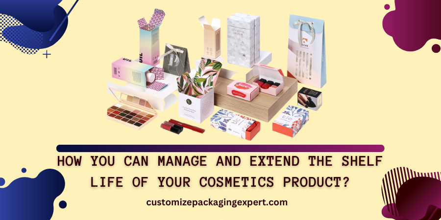 How You Can Manage and Extend the Shelf Life of Your Cosmetic Product ...