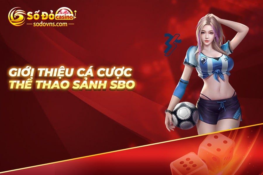 Huong dan choi ca cuoc the thao tai SODO | by Gia Hy | May, 2023 | Medium