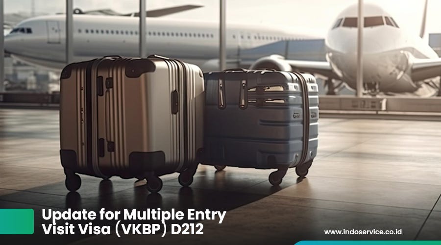 Information Multiple Entry Visit Visa Indonesia (VKBP) D212 | by Rahsyd ...